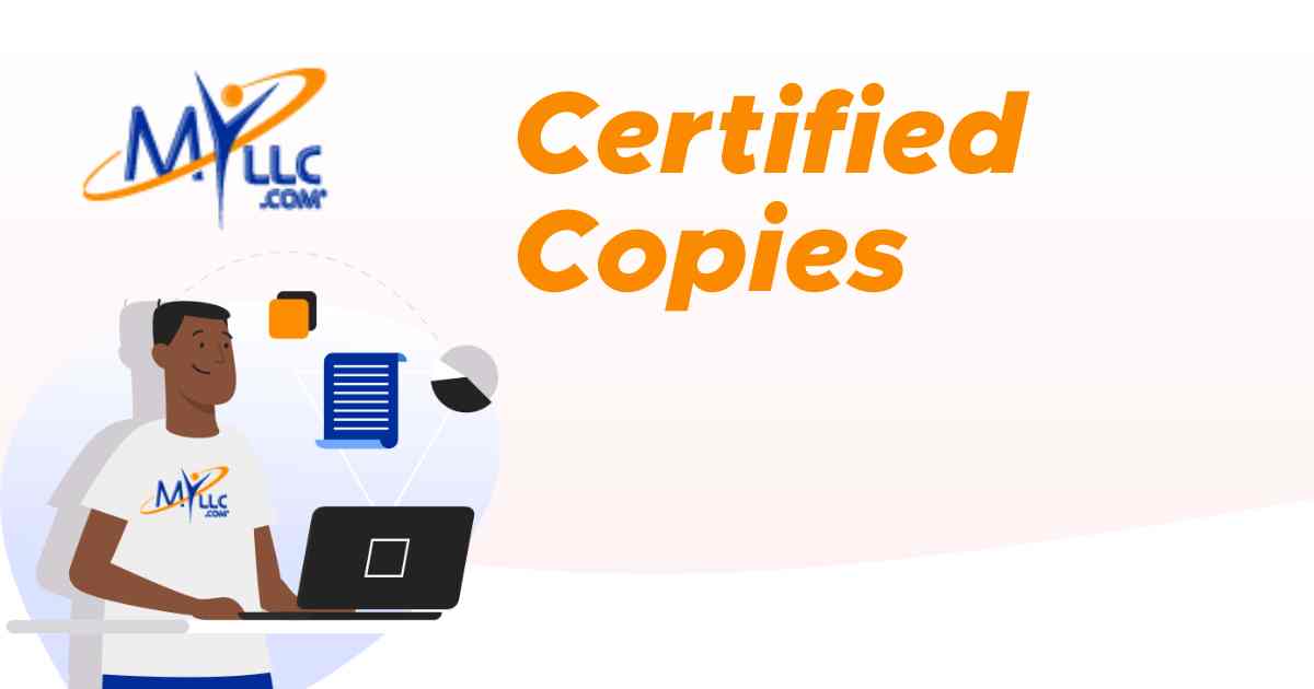 Get Certified Copies of Incorporation Documents | MyLLC