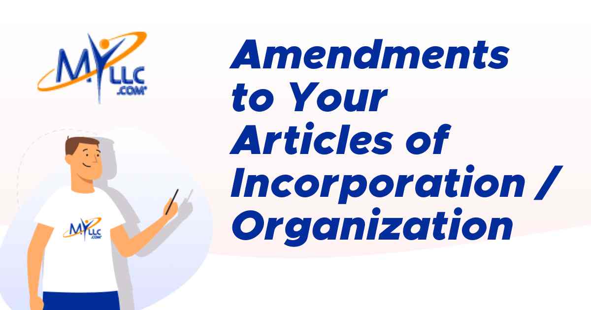 Amendments for Articles of Incorporation or Organization